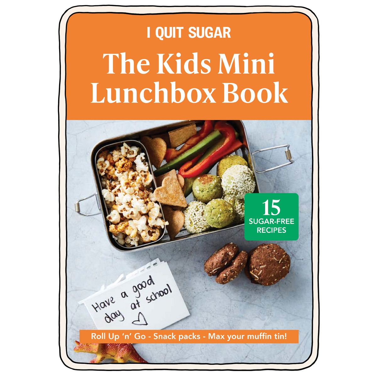 The Kids' Mini Lunchbox Book Free Download - I Quit Sugar
